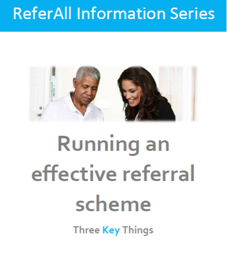 Three Key Things - Running an Effective Referral Scheme - Download resource